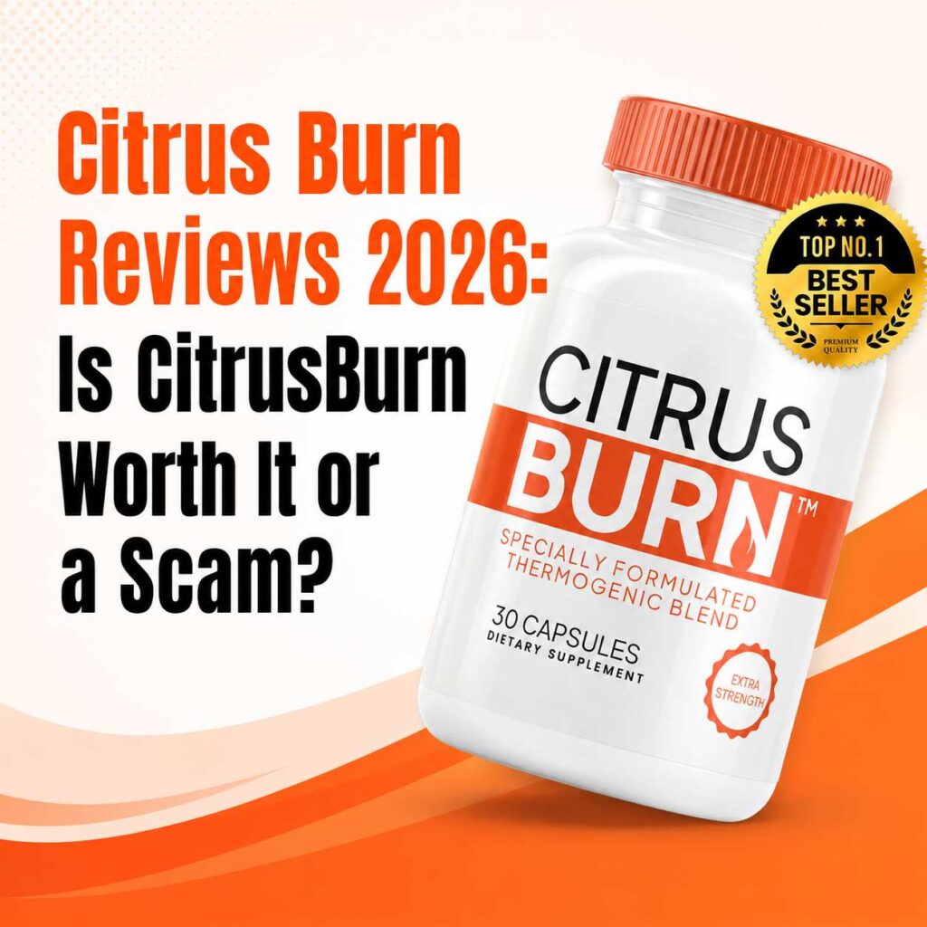 Citrus Burn Reviews (Updated 2026): Is CitrusBurn Worth It or a Scam?